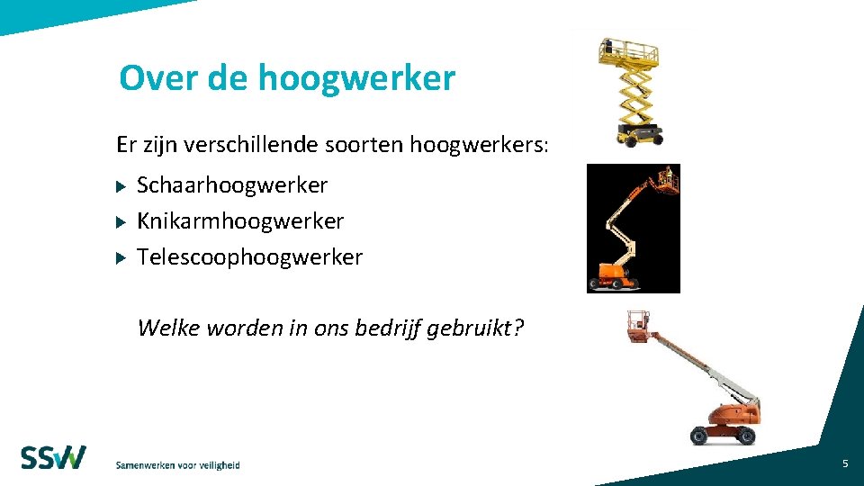 Toolbox Veilig werken met de hoogwerker Samen doen