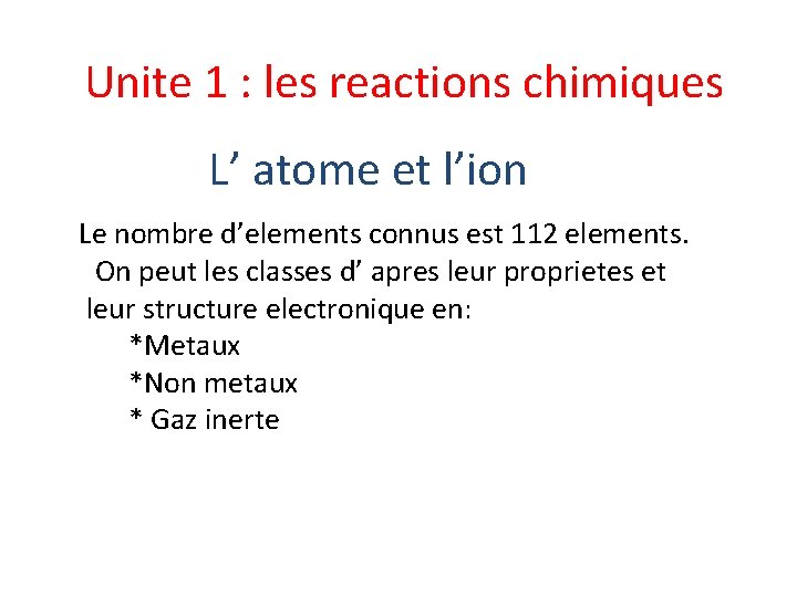 Unite 1 les reactions chimiques L atome et