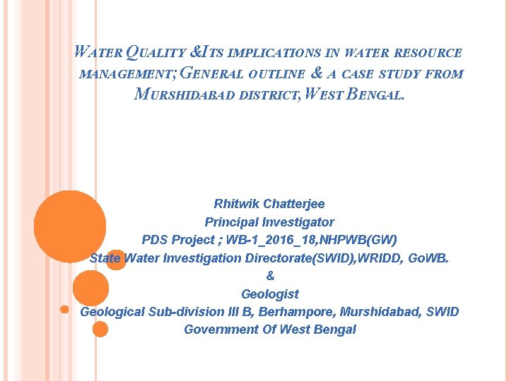 WATER QUALITY ITS IMPLICATIONS IN WATER RESOURCE MANAGEMENT