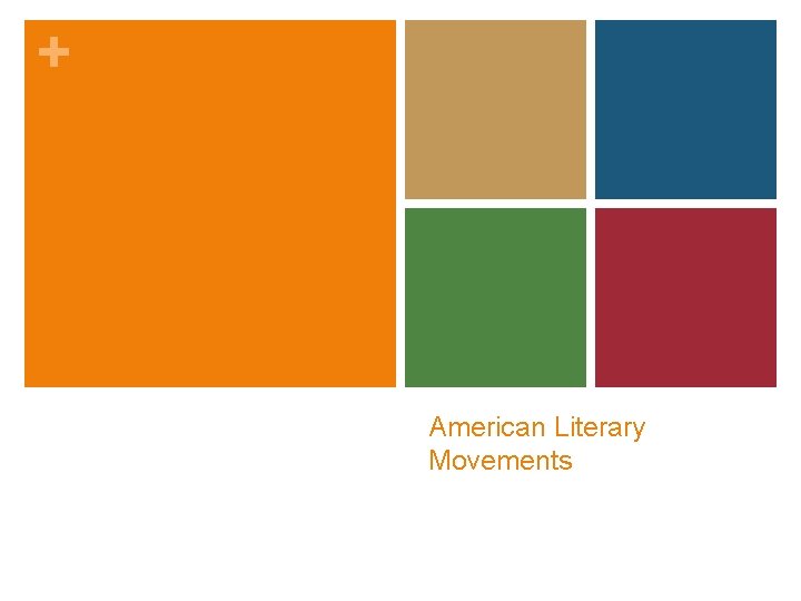 American Literary Movements PuritanColonial 1650 1750 RevolutionaryAge of