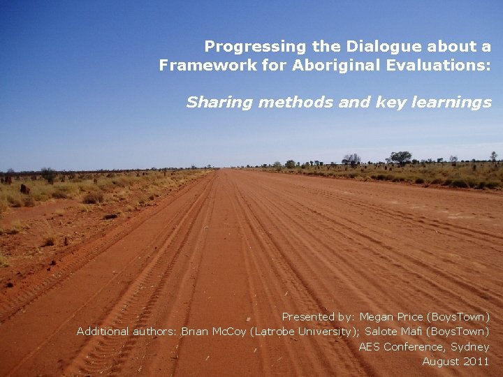 Progressing the Dialogue about a Framework for Aboriginal