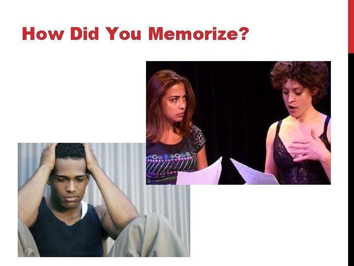 MEMORIZATION TRICKS OF THE TRADE AND BEYOND THEATRE