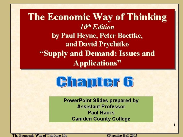 The Economic Way of Thinking 10 th Edition