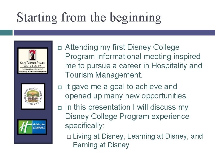 MY DISNEY COLLEGE PROGRAM EXPERIENCE By Jeremiah Rivera