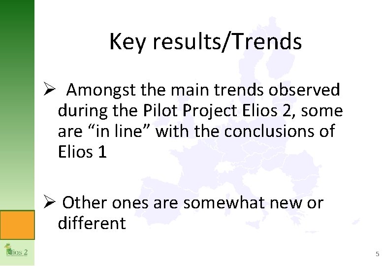 Focus on crosscutting topics of Elios 2 By