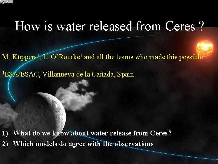 How is water released from Ceres M Kppers