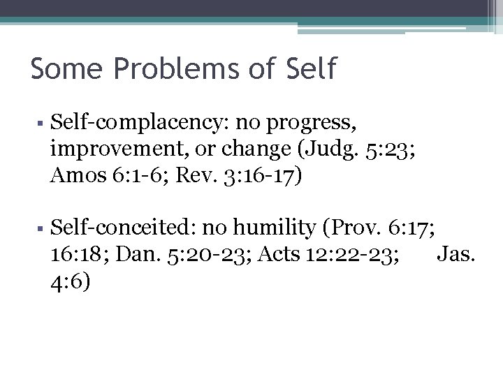 The Problem of Self Men shall be Lovers