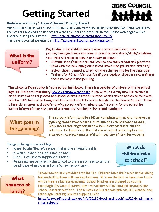 Getting Started Welcome to Primary 1 James Gillespies