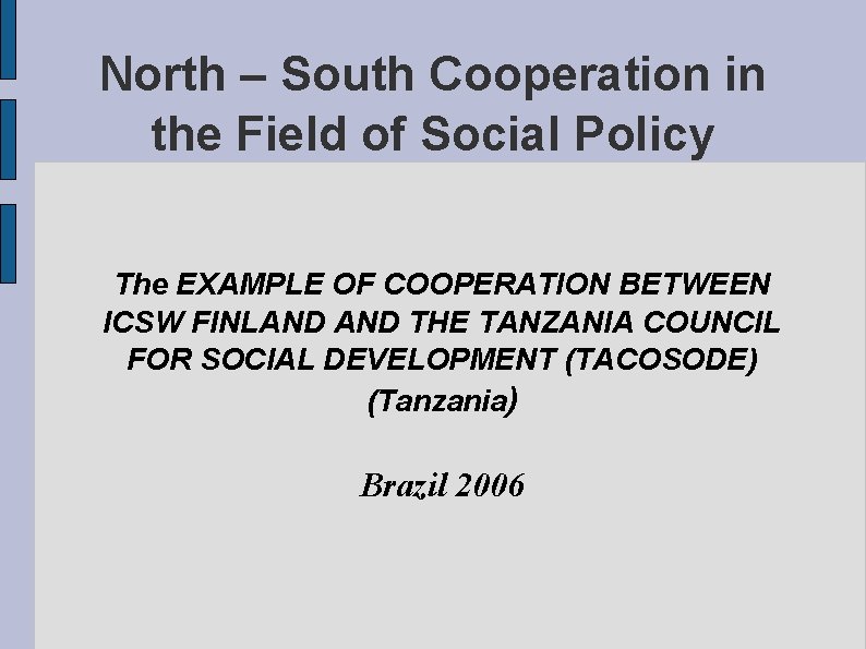 North South Cooperation in the Field of Social
