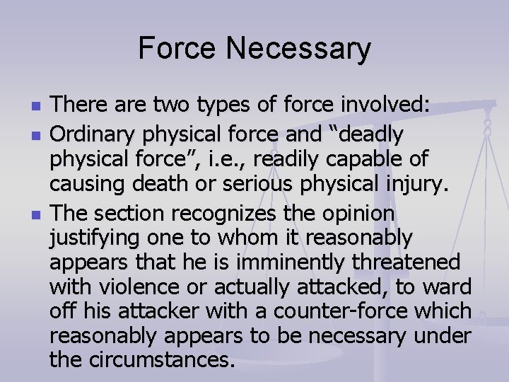 USE OF FORCE IN DEFENSE by Bill Filmore
