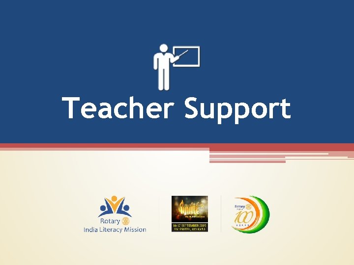 Teacher Support Objectives of the Teacher Support program