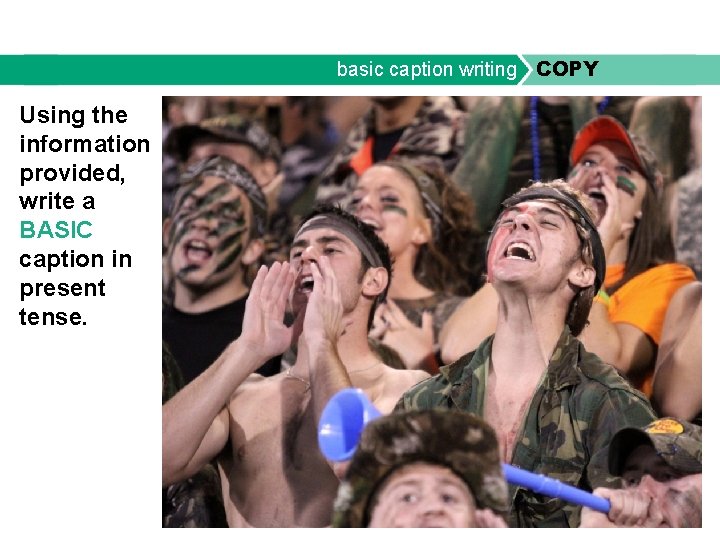 COPY Day 7 basic caption writing basic caption