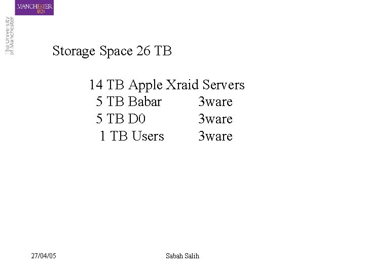 Sabah Salih Particle Physics Group The School of