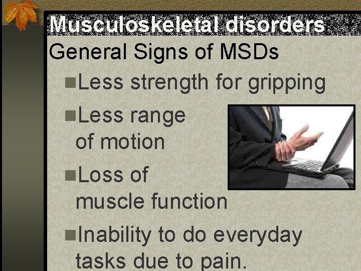 ERGONOMICS Big Rivers Electric Corporation Safety Meeting By