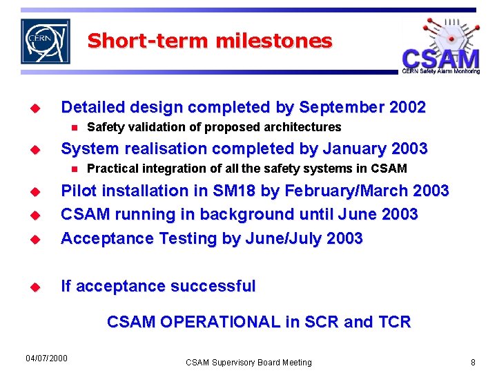 CERN Safety Alarm Monitoring CSAM CERN Safety Alarm