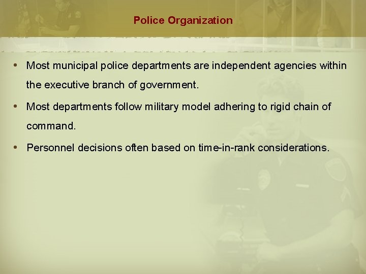 Chapter 6 The Police Role and Function Police