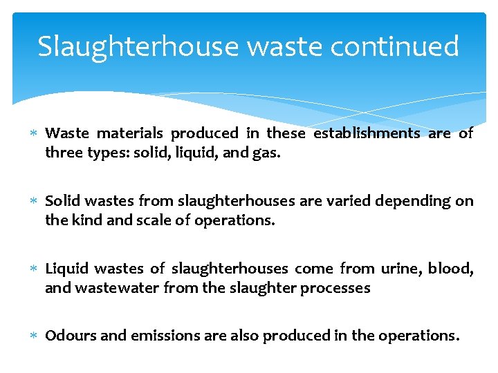 Slaughterhouses Waste Management Waste generated in slaughterhouse ...