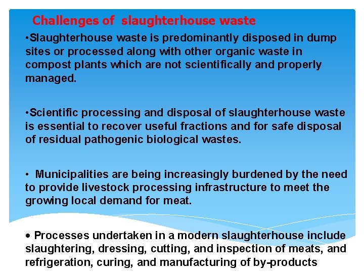 Slaughterhouses Waste Management Waste generated in slaughterhouse ...