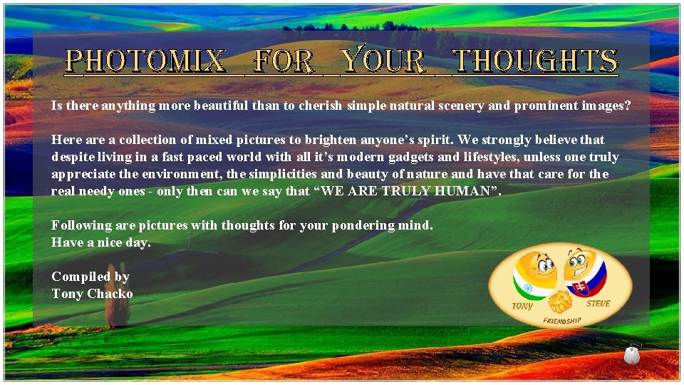 PHOTOMIX FOR YOUR THOUGHTS Is there anything more