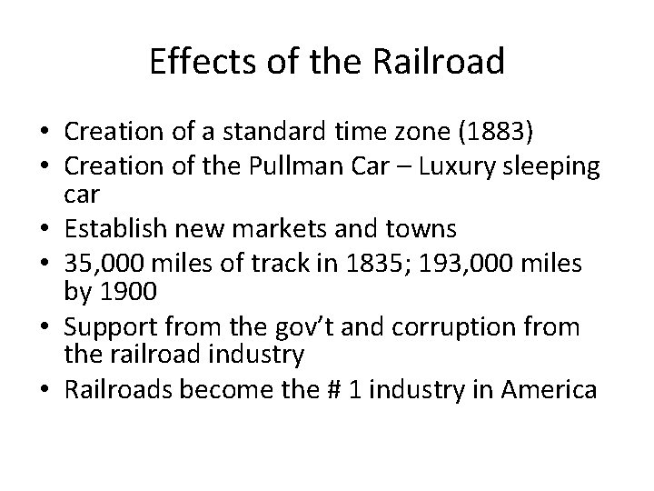 Industrialization and the Rail Road Causes for Rapid