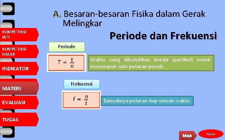 KOMPETENSI INTI KOMPETENSI DASAR INDIKATOR Bab 4 Gerak