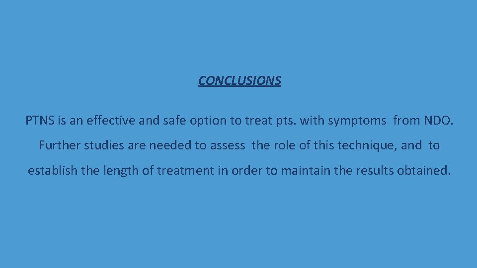 ROLE OF PERCUTANEOUS TIBIAL NERVE STIMULATION PTNS IN