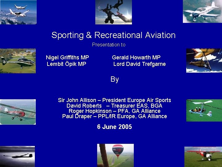 Sporting Recreational Aviation Presentation to Nigel Griffiths MP