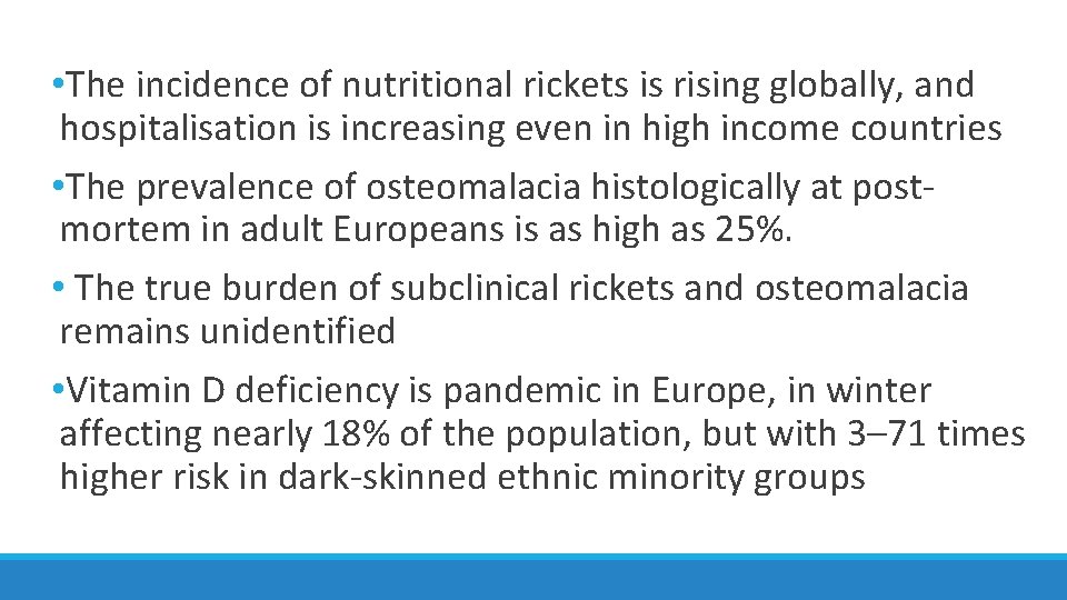 Rickets What are Rickets Disease of growing bones