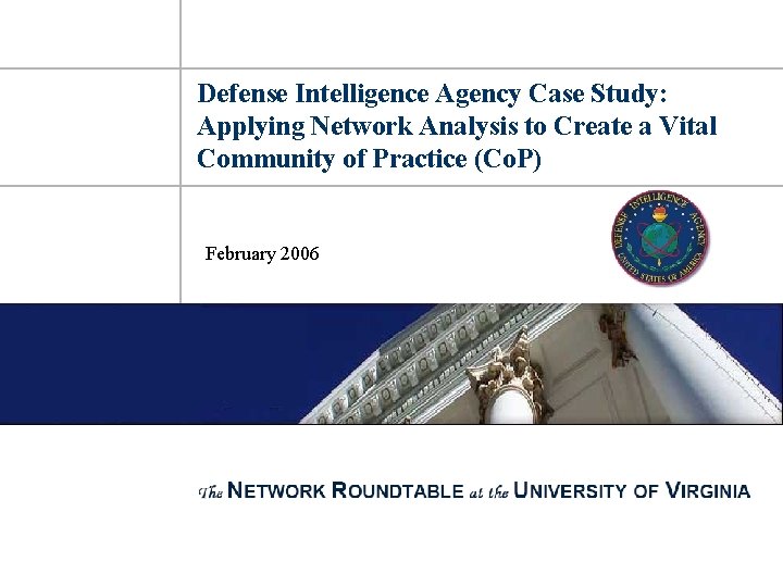Defense Intelligence Agency Case Study Applying Network Analysis