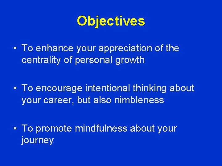 Lessons from 30 Years in Academic Medicine Rebecca