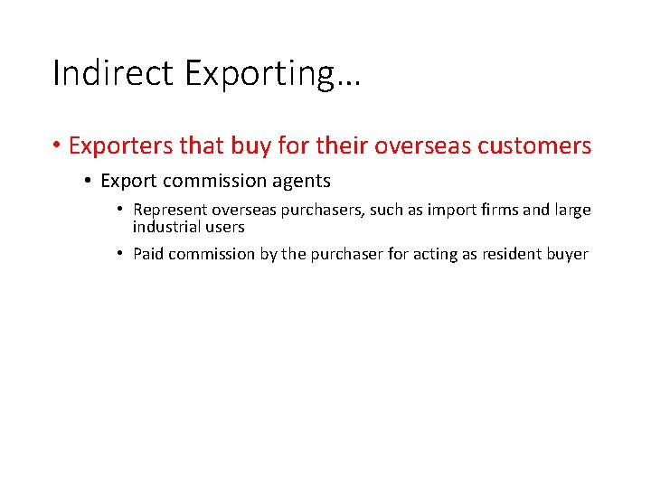 International Market Entry Modes Objectives Objectives Learning Explain
