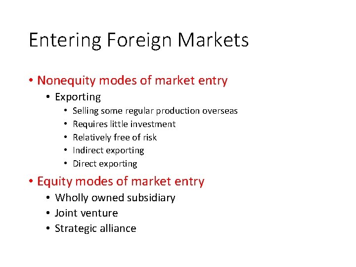 International Market Entry Modes Objectives Objectives Learning Explain