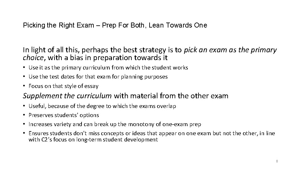 Picking the Right Exam 1 Picking the Right