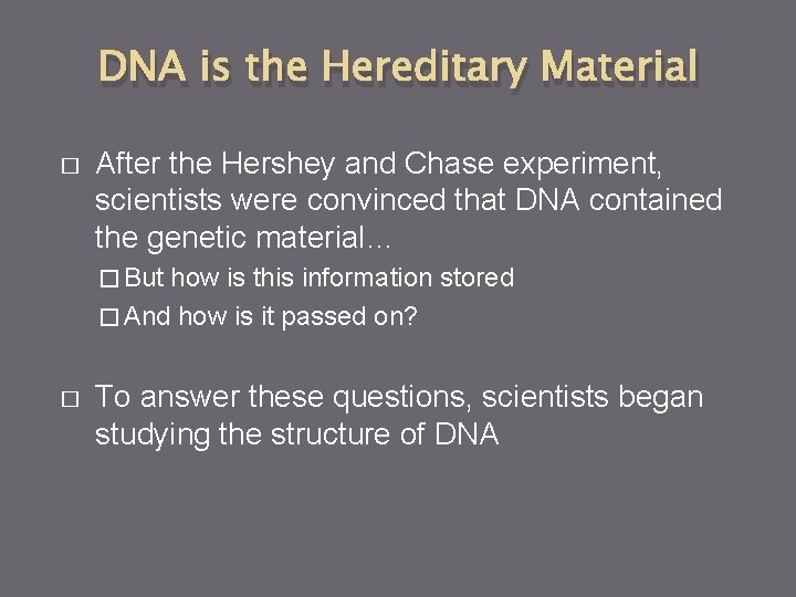 DNA STRUCTURE FUNCTION Time Line 1866 Mendels Paper