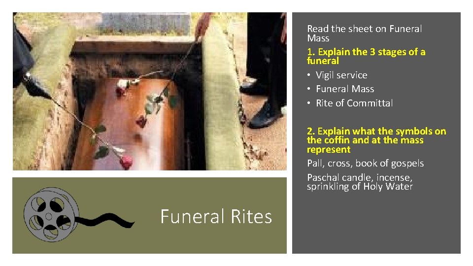 Read the sheet on Funeral Mass 1 Explain