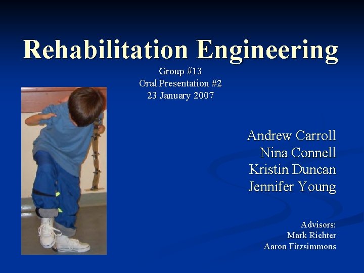Rehabilitation Engineering Group 13 Oral Presentation 2 23