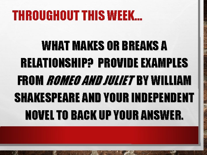 WHAT MAKES OR BREAKS A RELATIONSHIP PLEASE DO