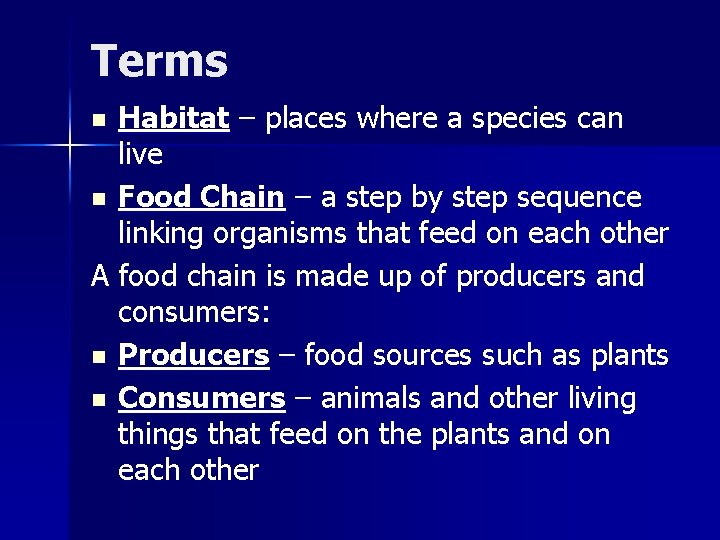 Sustaining Ecosystems Food Chains and Food Webs Terms