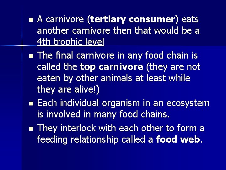 Sustaining Ecosystems Food Chains and Food Webs Terms