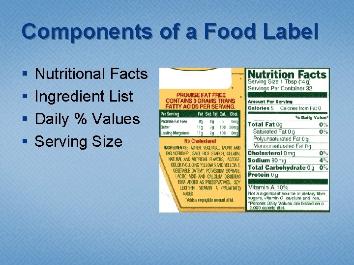 Consumerism Food Labels Components of a Food Label