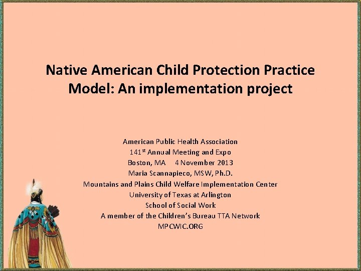 Native American Child Protection Practice Model An implementation