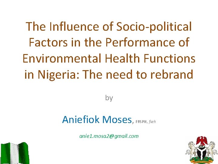 The Influence of Sociopolitical Factors in the Performance