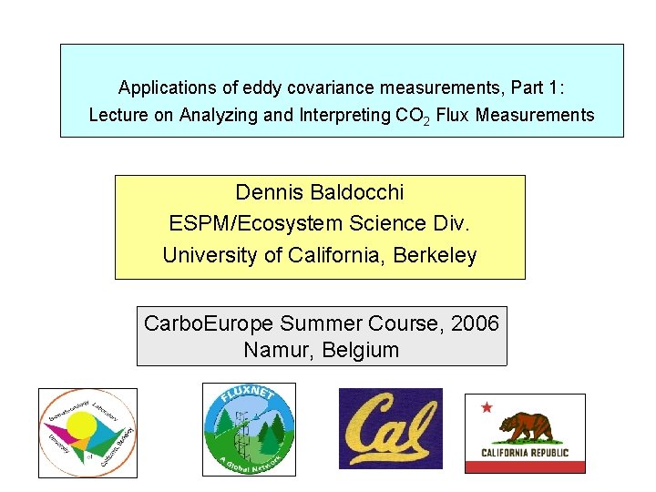 Applications of eddy covariance measurements Part 1 Lecture