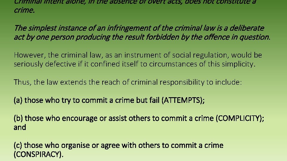 ATTEMPTS COMPLICITY CONSPIRACY By Tony Trichter APM Criminal