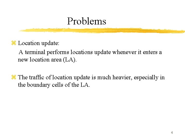 Reduction of Location Update Traffic Using Virtual Layer