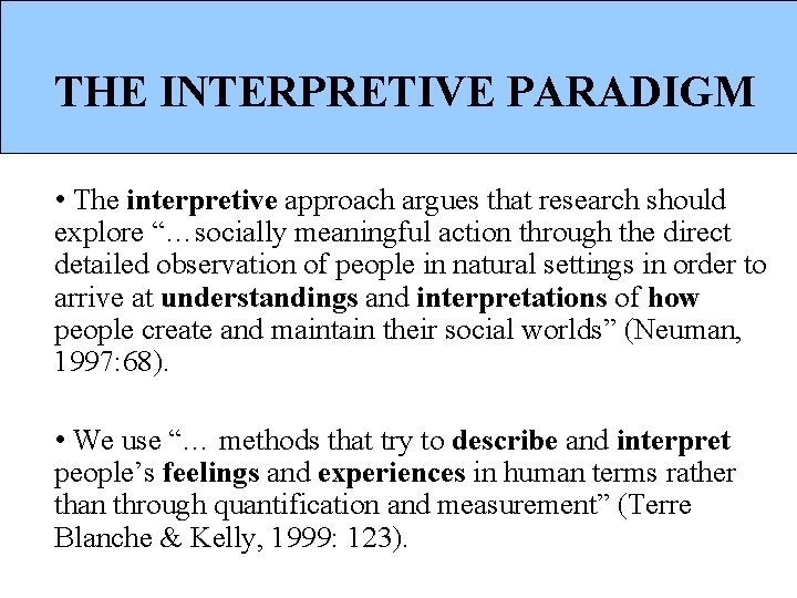 Qualitative Research Origins of Qualitative Approaches Developed as
