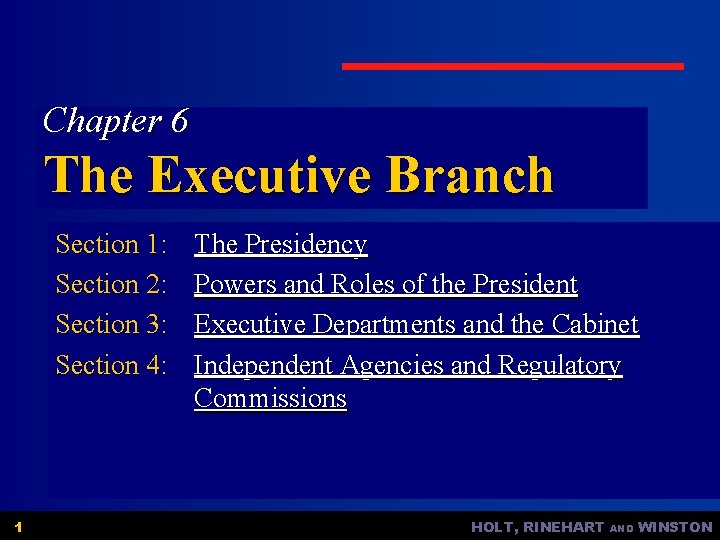 Chapter 6 The Executive Branch Section 1 Section