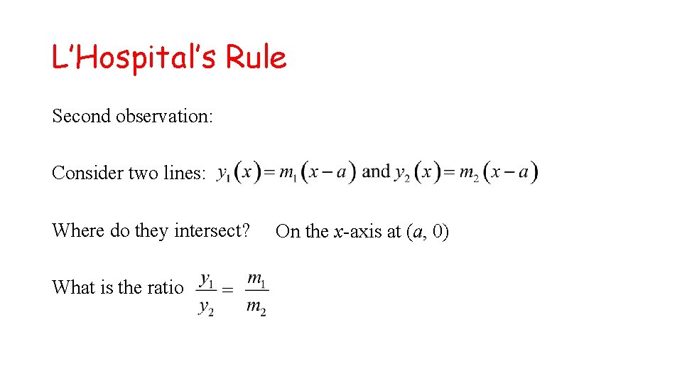 LHospitals Rule Short Topic 6 Presented by Lin