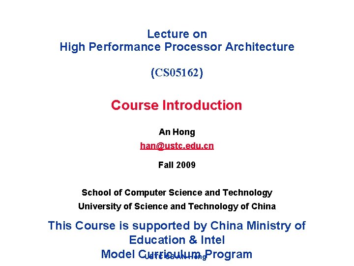 Lecture on High Performance Processor Architecture CS 05162