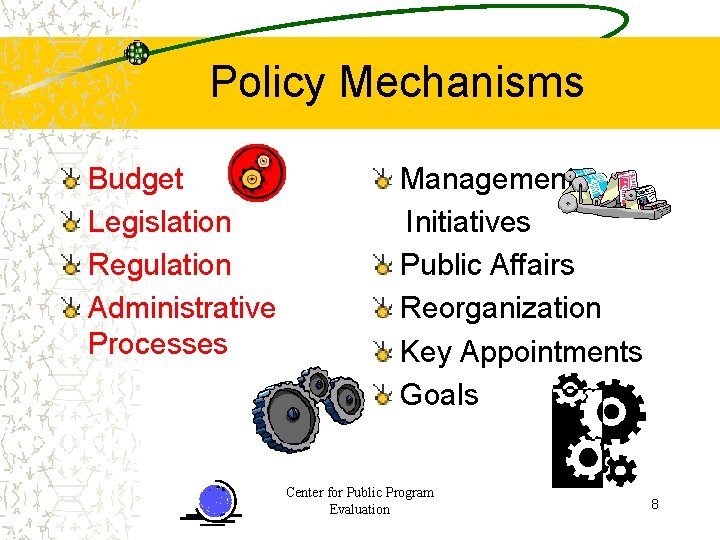 How to Influence Policy Tips for Evaluators Presented
